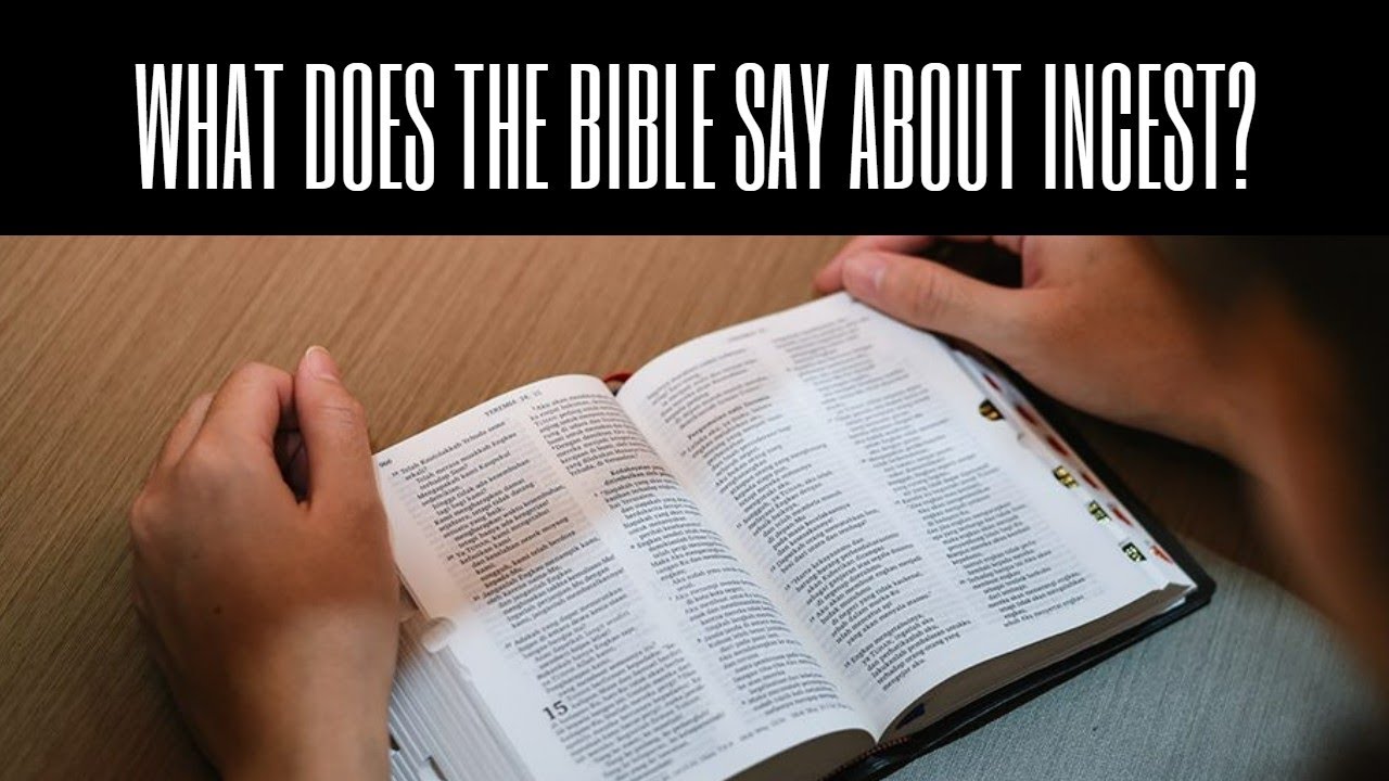 What Does The Bible Say About Incest Youtube