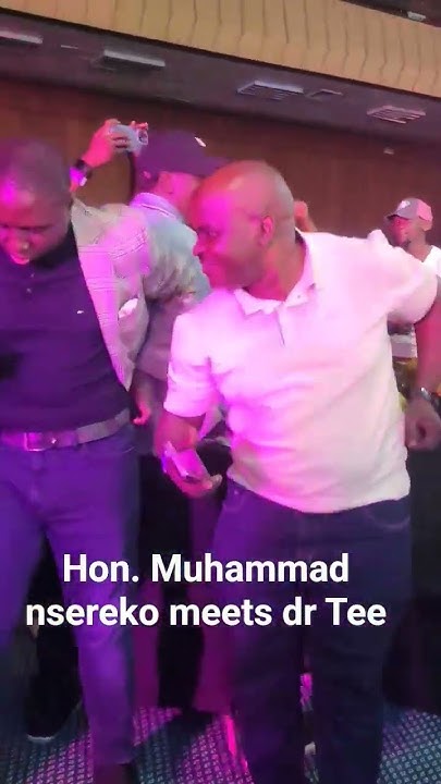 hon. Muhammad nsereko meets dr. Tee - YouTube