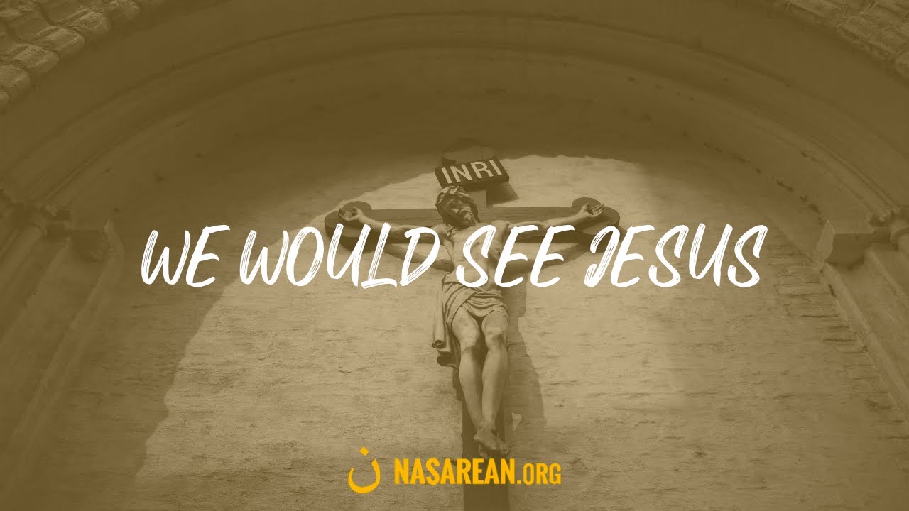 Gospel Nugget 254: We Would See Jesus - YouTube