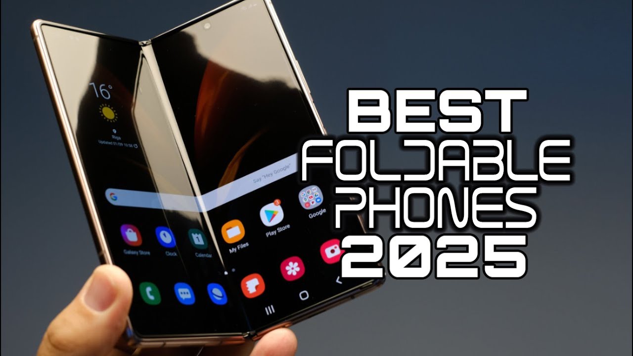 Best Foldable Phones 2025 - Top 5 Folding Smartphones - The Shocking ...