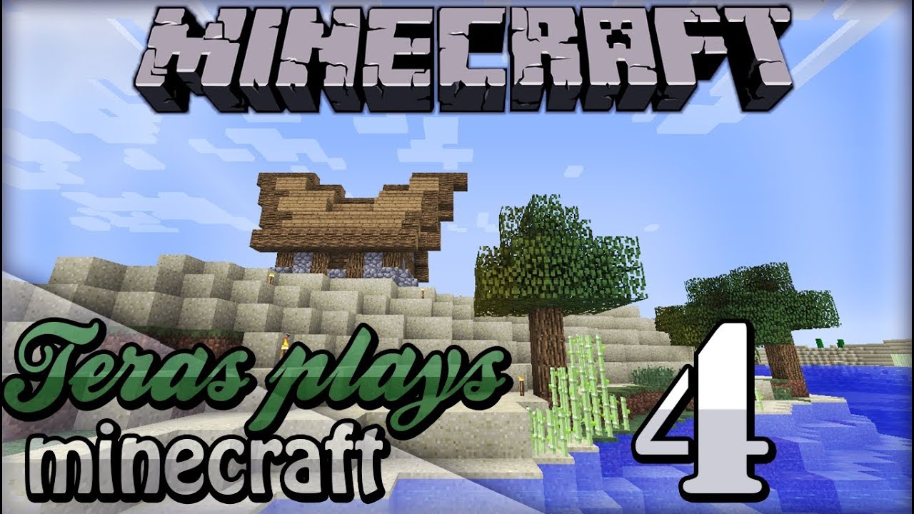 Teras plays Minecraft | Episode 4 | Time for mining - YouTube