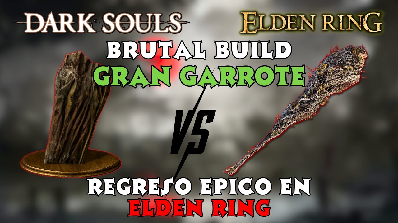 Dark Souls Gran Garrote - La Build MÁS BRUTAL del Great Club… y su ...