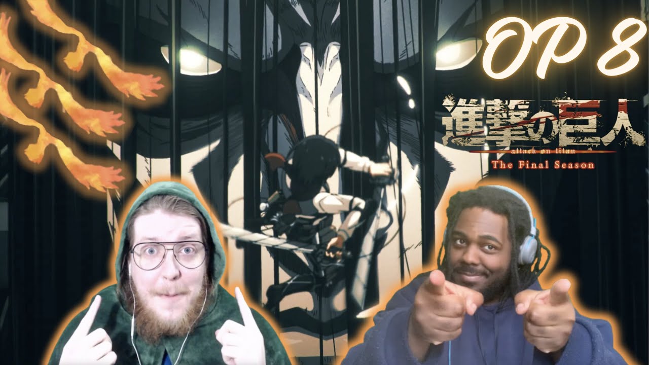 Attack On Titan The Final Season FINAL CHAPTER Opening Reaction |「Saigo ...