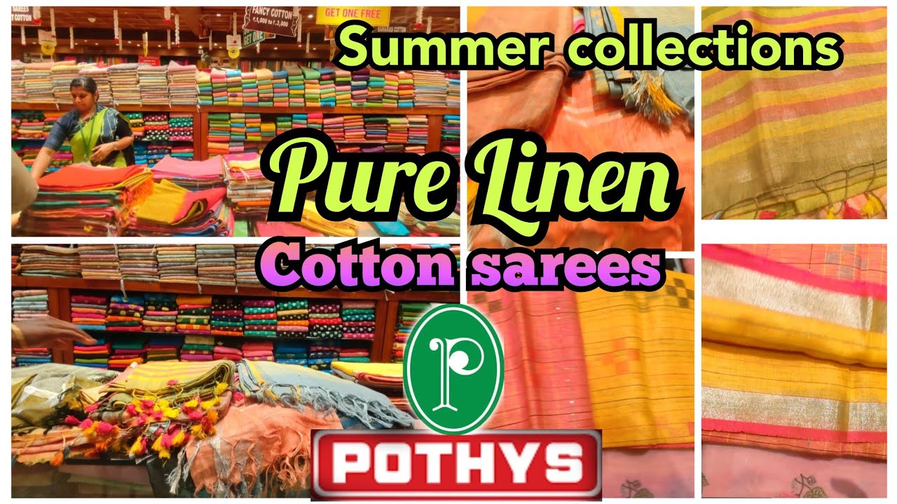 Pothys, cbe... pure linen cotton sarees... summer collections.. cool ...