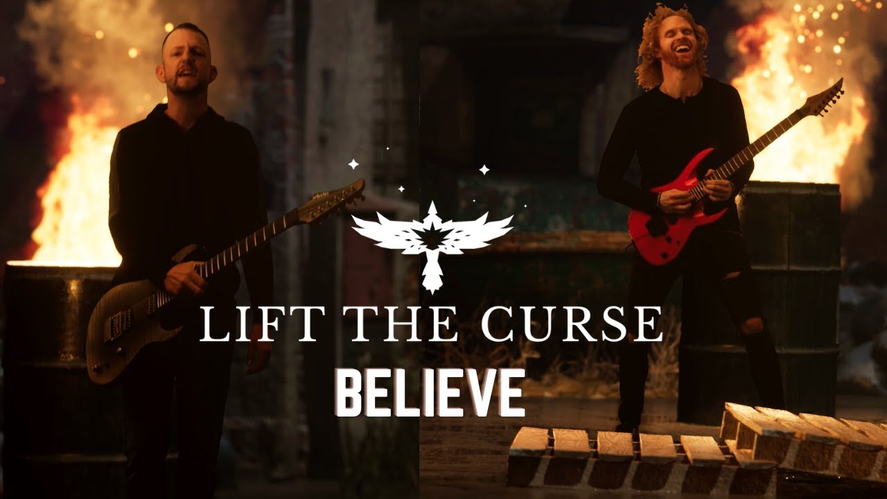 Lift The Curse - Believe (Official Music Video) - YouTube