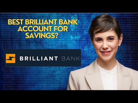Best Brilliant Bank Account for Savings? 