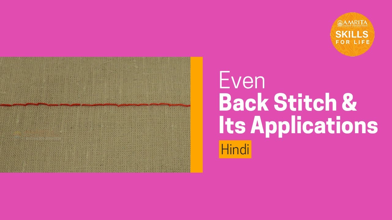 1.6.8 Even Back Stitch And Its Applications (Hindi) (हिन्दी) - YouTube