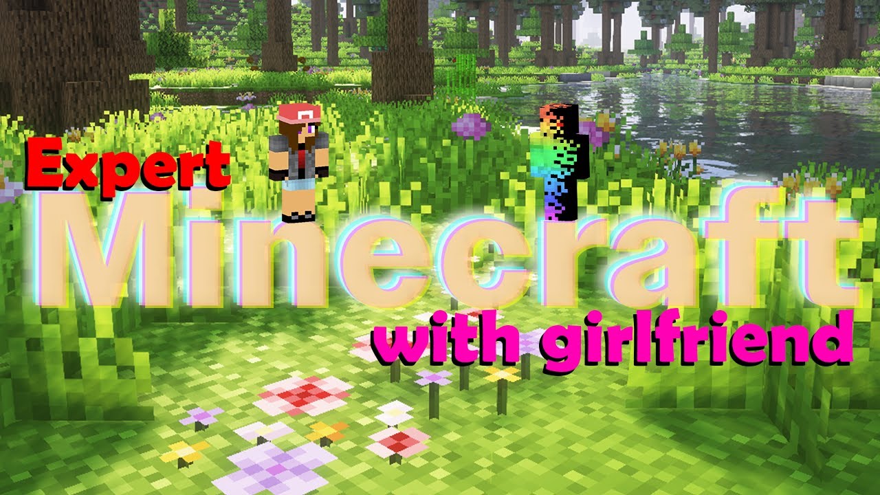 Adventuring With My Minecraft Girlfriend | Episode 3 | Stacia 2 Expert ...