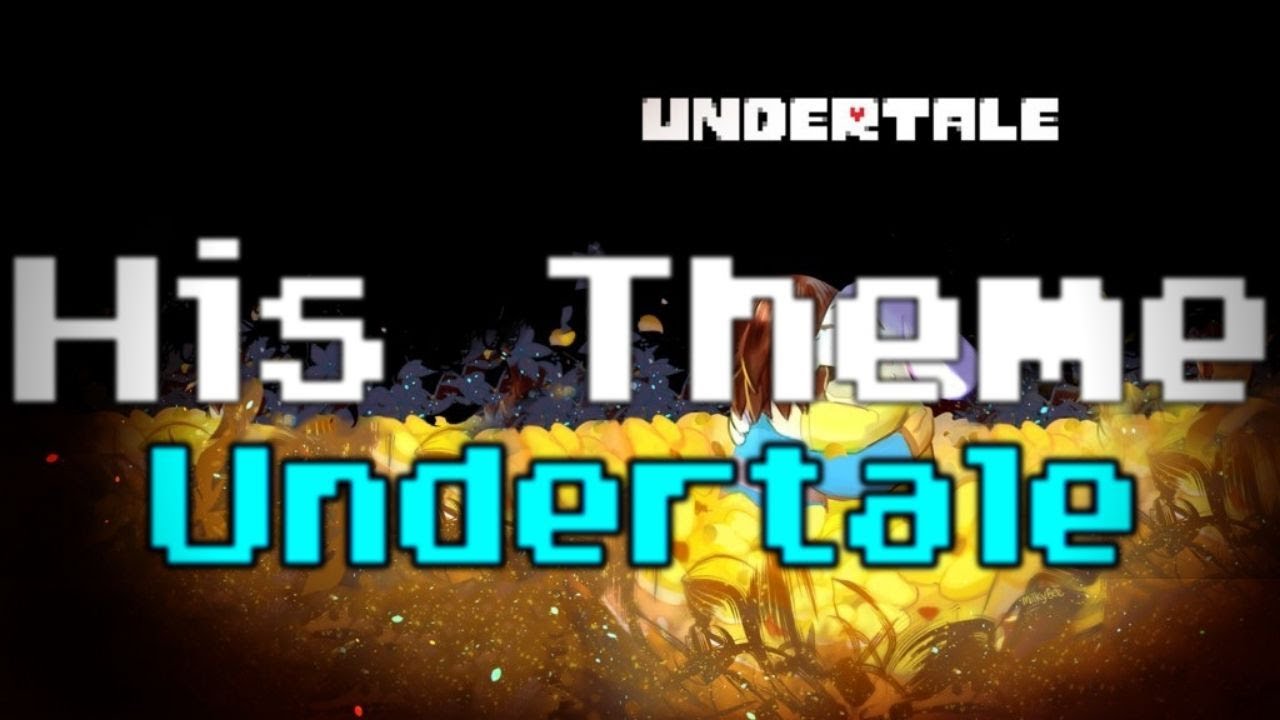 Undertale - His Theme | SONG COVER - YouTube