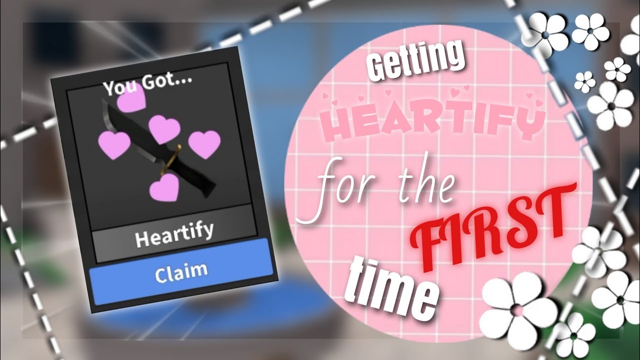 Getting HEARTIFY for the FIRST TIME | MM2 Roblox *40 Subs Special ...