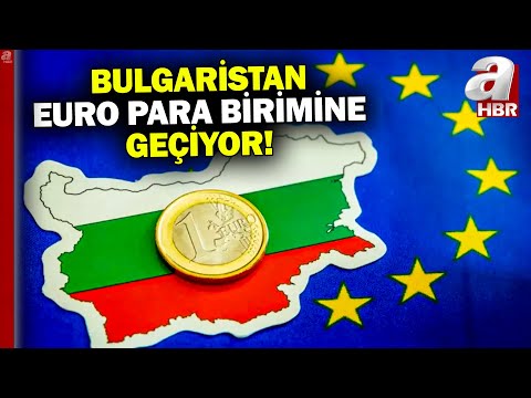 Bulgaristan 1 Ocak'ta Euro'ya geçiyor! Halk bu karara nasıl bakıyor? | A Haber