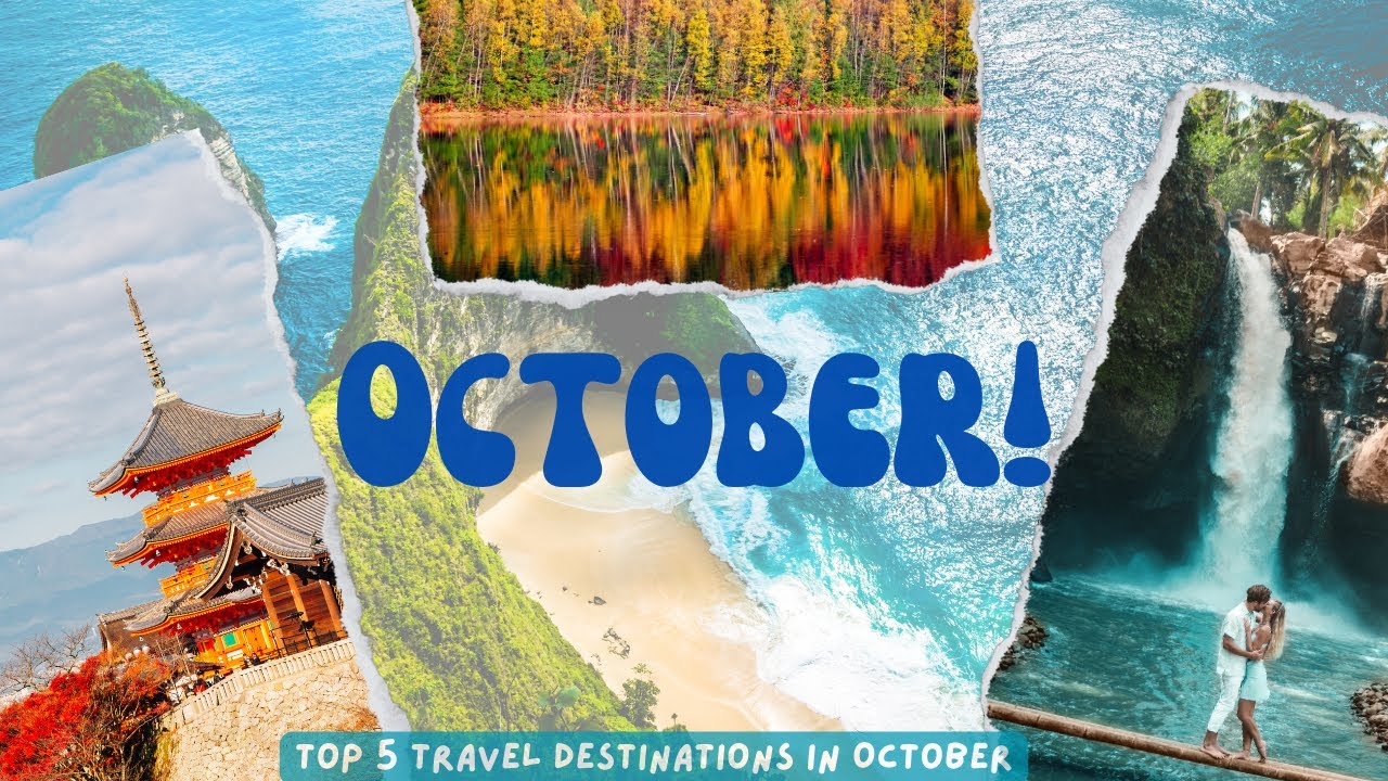Top 5 Travel Destinations In October #ytviral - YouTube