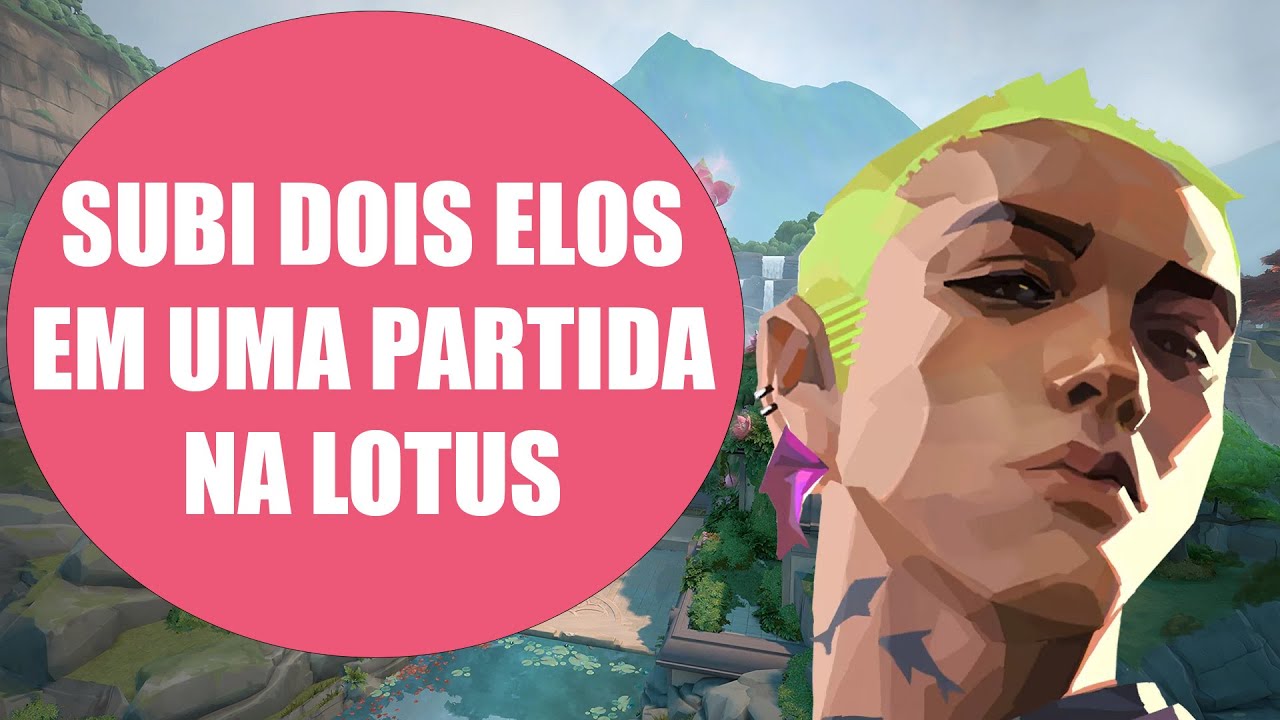 SUBI DOIS ELOS EM UMA ÚNICA PARTIDA DE VALORANT NA LOTUS de GEKKO - YouTube