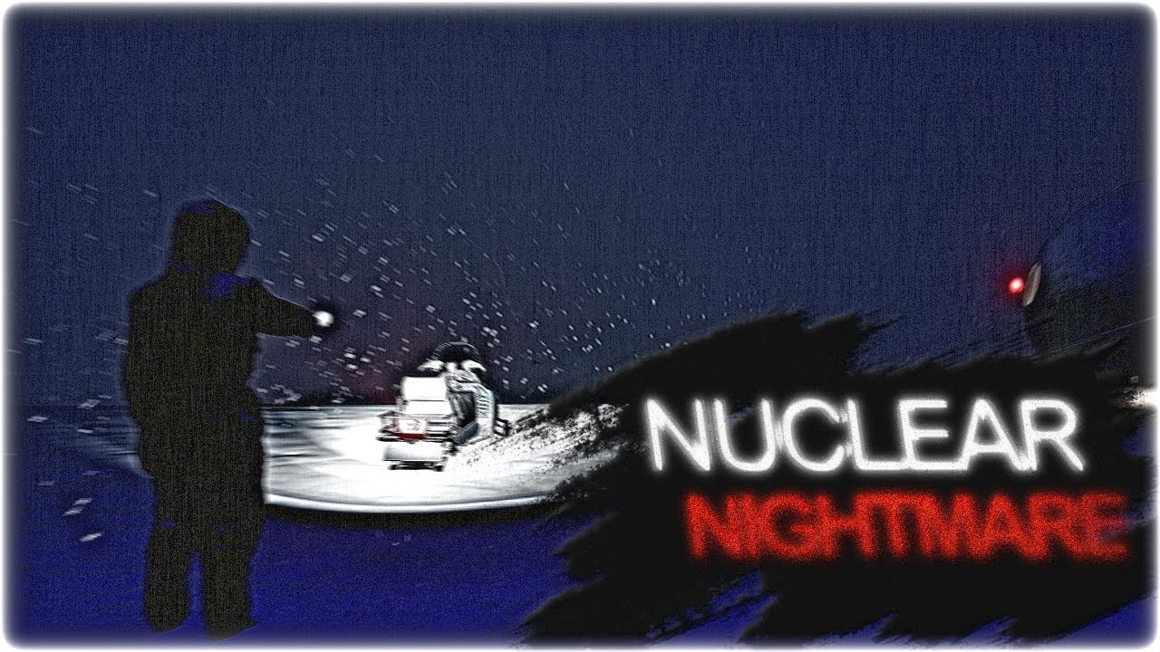 The Best Horror Game Everyone should be Playing ( Nuclear Nightmare ...