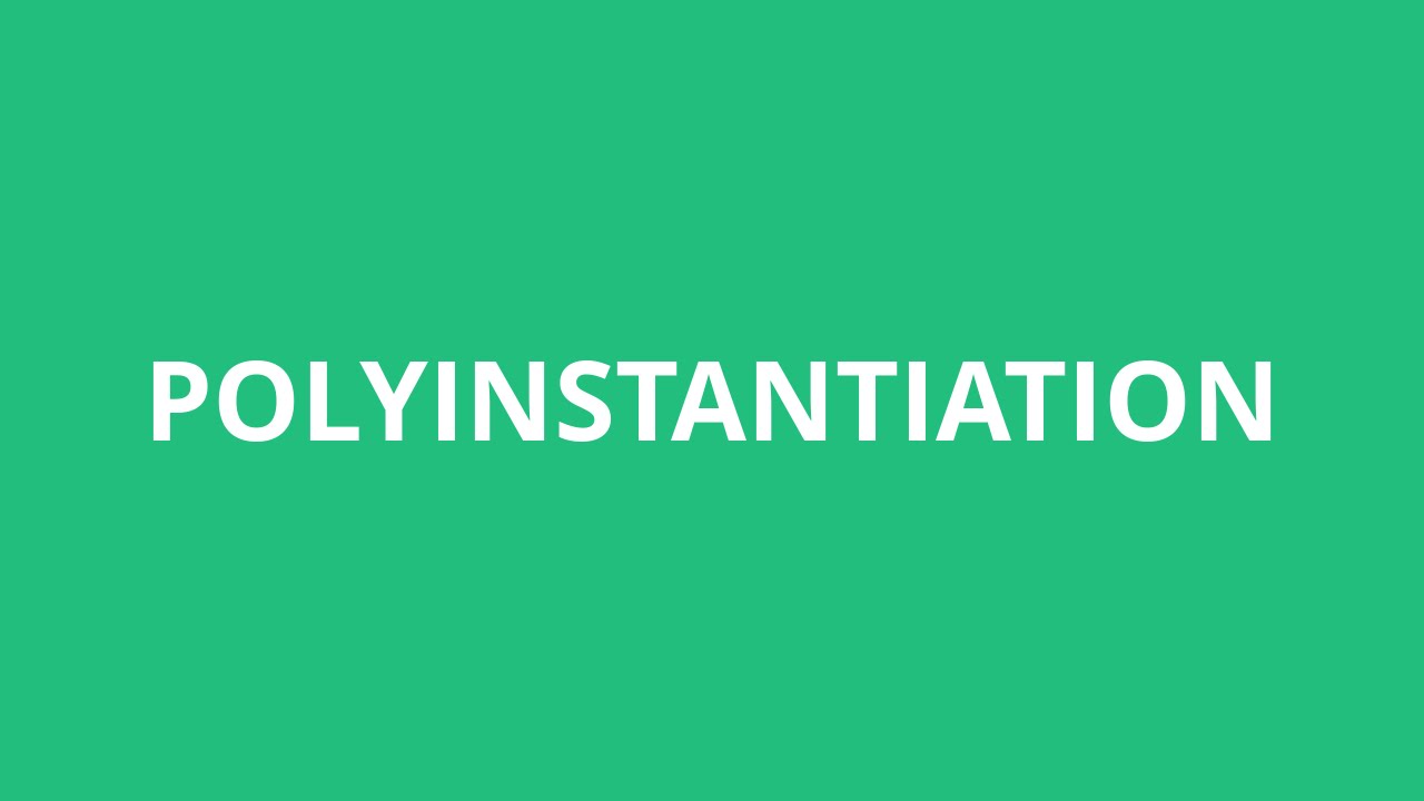 How To Pronounce Polyinstantiation - Pronunciation Academy - YouTube