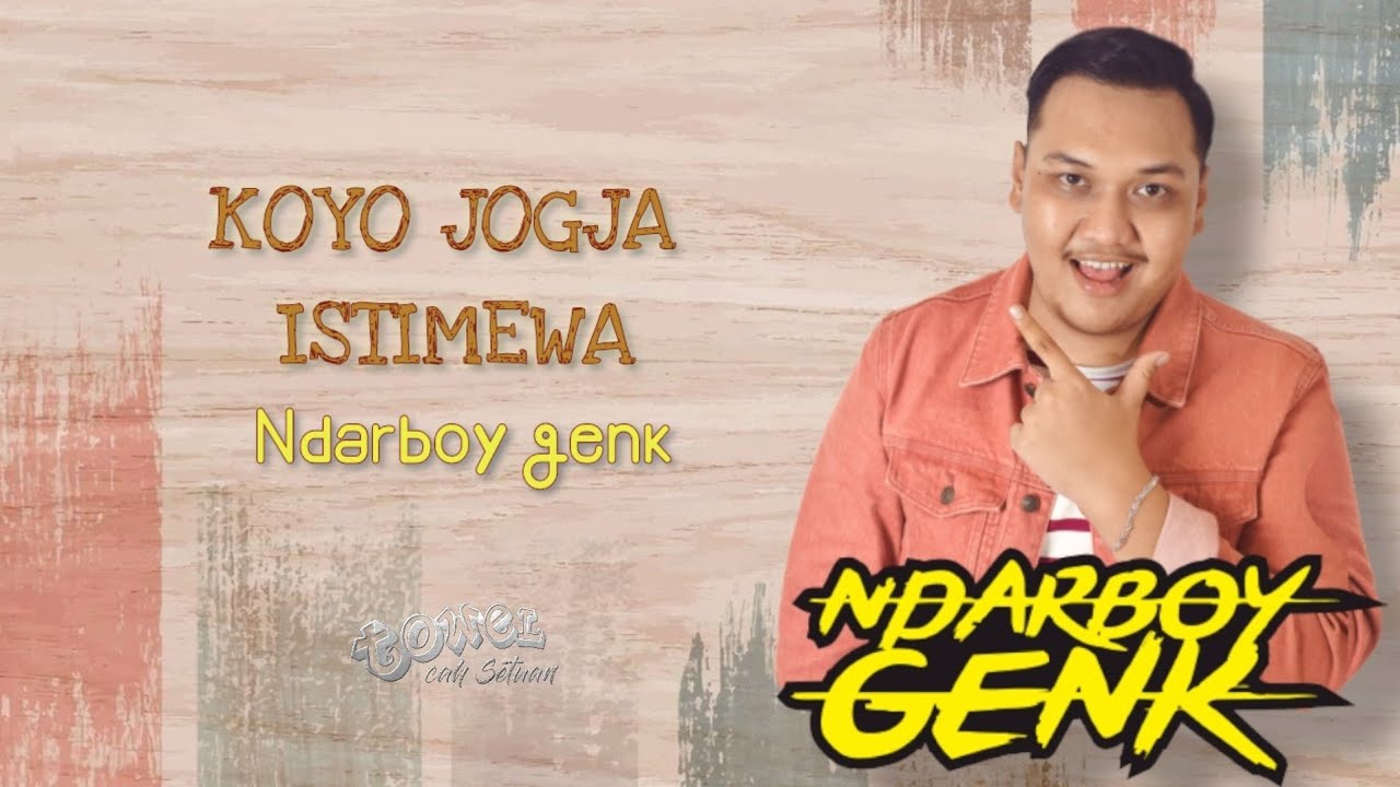 NDARBOY GENK - KOYO JOGJA ISTIMEWA (Lirik/Lyric) - YouTube