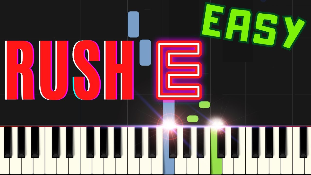 RUSH E | Easy Piano Tutorial I Sheet Music for Intermediate Pianists I ...
