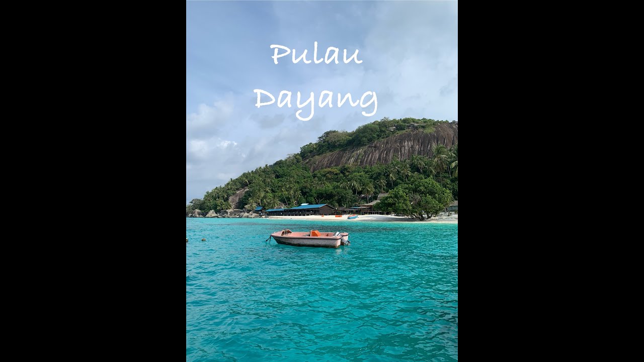Pulau Dayang Johor - YouTube