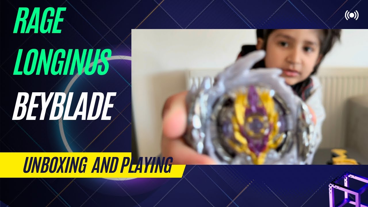 Rage Longinus beyblade playing and unboxing - YouTube