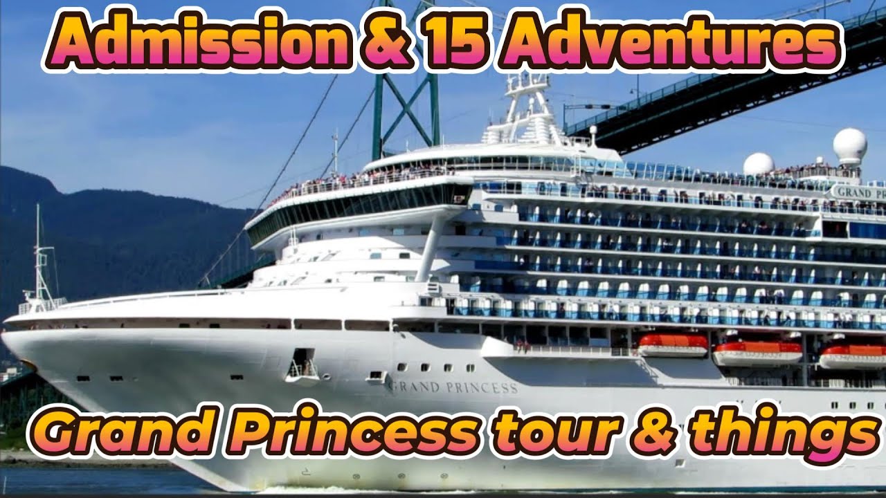 Grand Princess Alaskan 2024 cruise ,tour ,sail way , arrival & a few ...