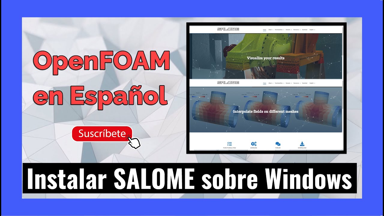 Instalación de #SALOME sobre #WINDOWS en Español - Mallador para # ...