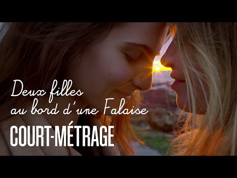 DEUX FILLES AU BORD D'UNE FALAISE [COURT-MÉTRAGE] - ROMANCE
