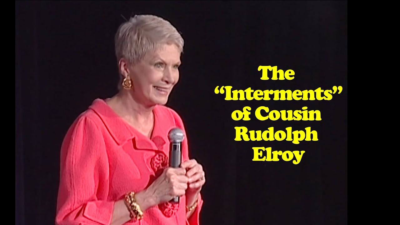 Jeanne Robertson | The "Interments" of Cousin Rudolph Elroy - YouTube