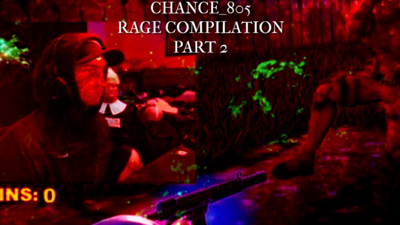 Chance_805 Rage Compilation Part 2 - YouTube