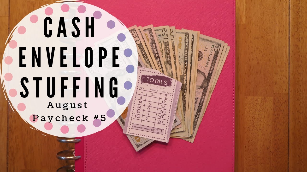 Cash Envelope Stuffing | August Paycheck #5 | Extra Paycheck | Real ...