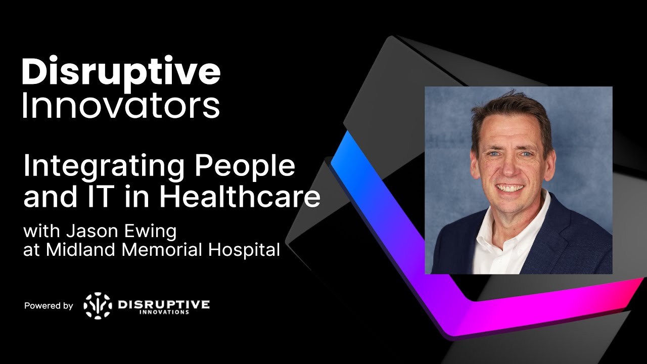 Integrating People and IT in Healthcare with Jason Ewing at Midland ...