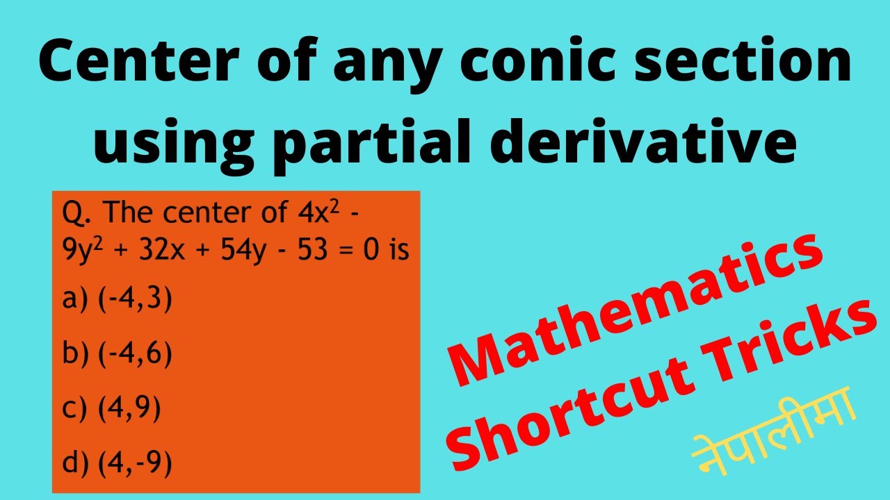 Center of conic sections | Partial Derivative | mathematics shortcut ...