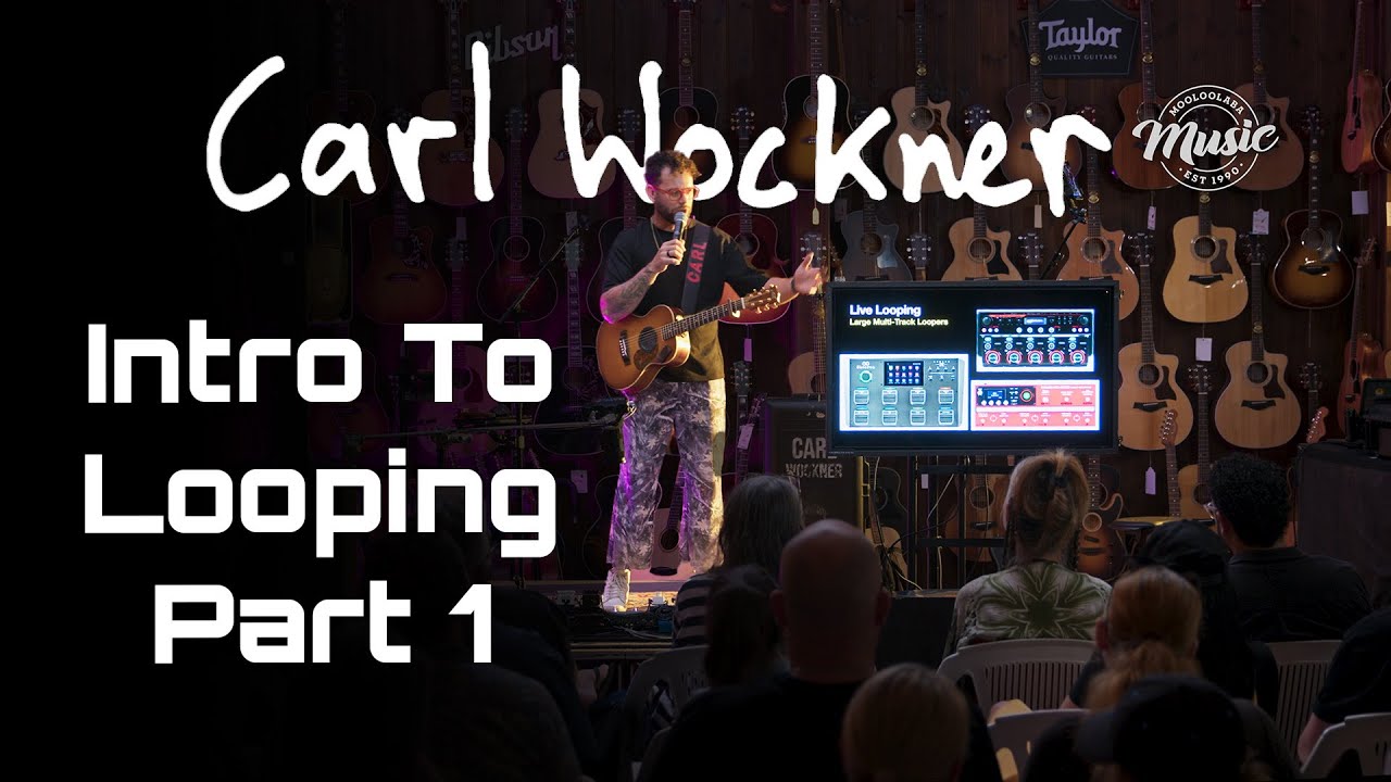 Carl Wockner Intro To Looping Part 1 | Mooloolaba Music - YouTube