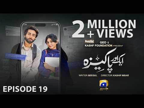 Aik Aur Pakeezah Episode 19 - [Eng Sub] Digitally Presented by Happilac Paints - 18th March 2026