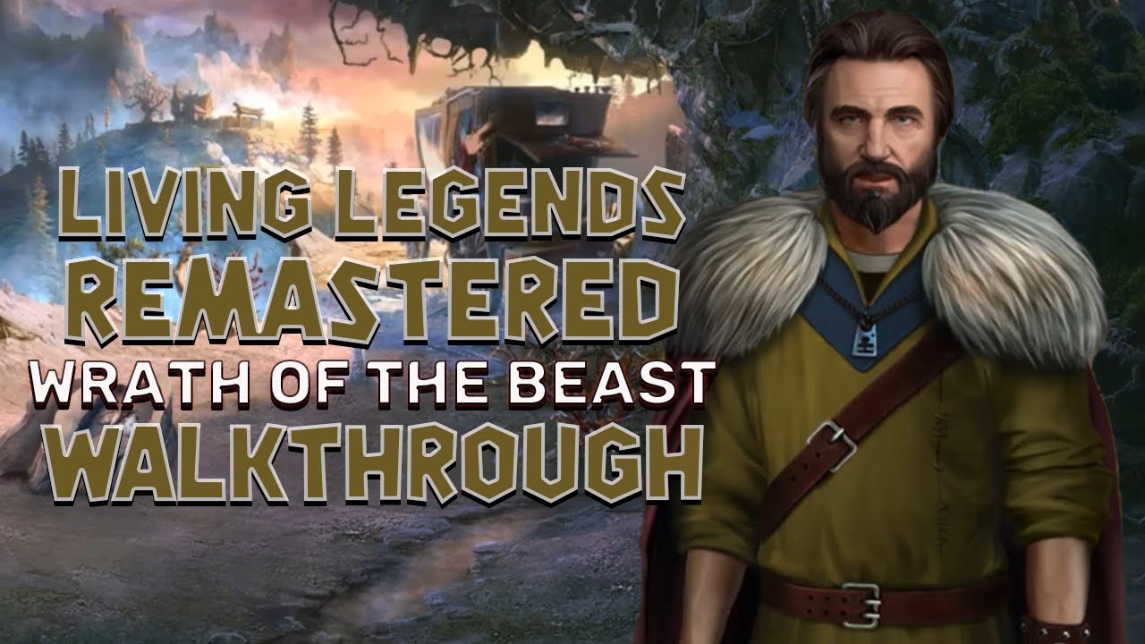 Living Legends Remastered 3 Wrath Of The Beast Walkthrough | @GAMZILLA ...