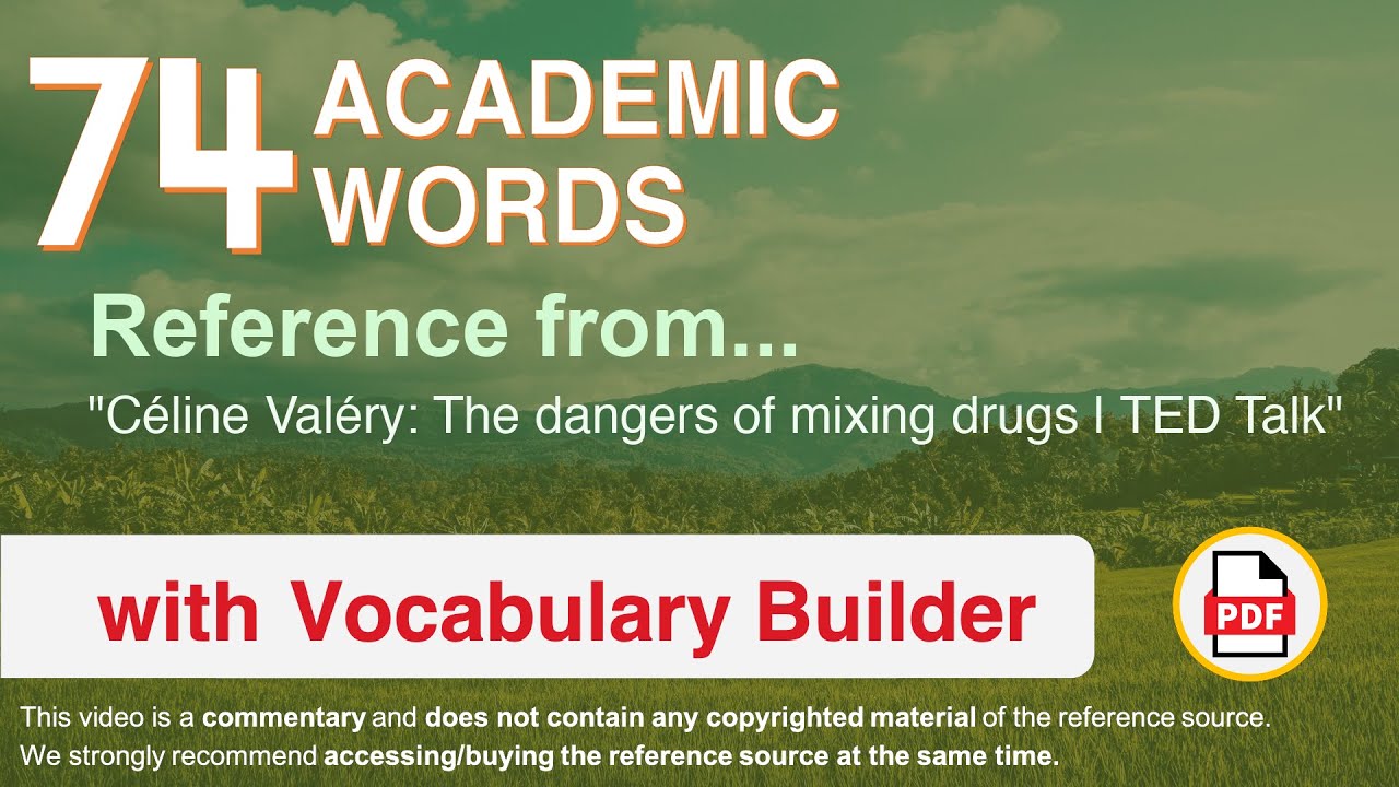 74 Academic Words Ref from "Céline Valéry: The dangers of mixing drugs ...