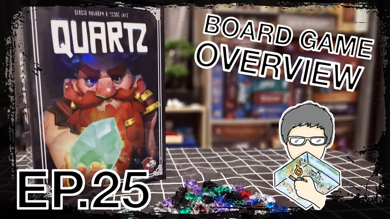 EP.25 - Board Game Overview : Quartz [โลภมากมักลาภหาย] - YouTube