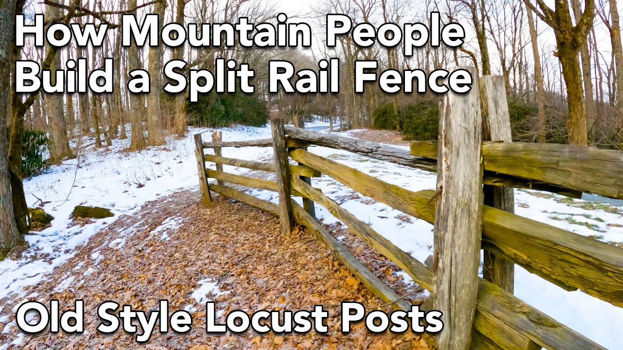 How Mountain People Build a Split Rail Locust Fence - Blue Ridge ...