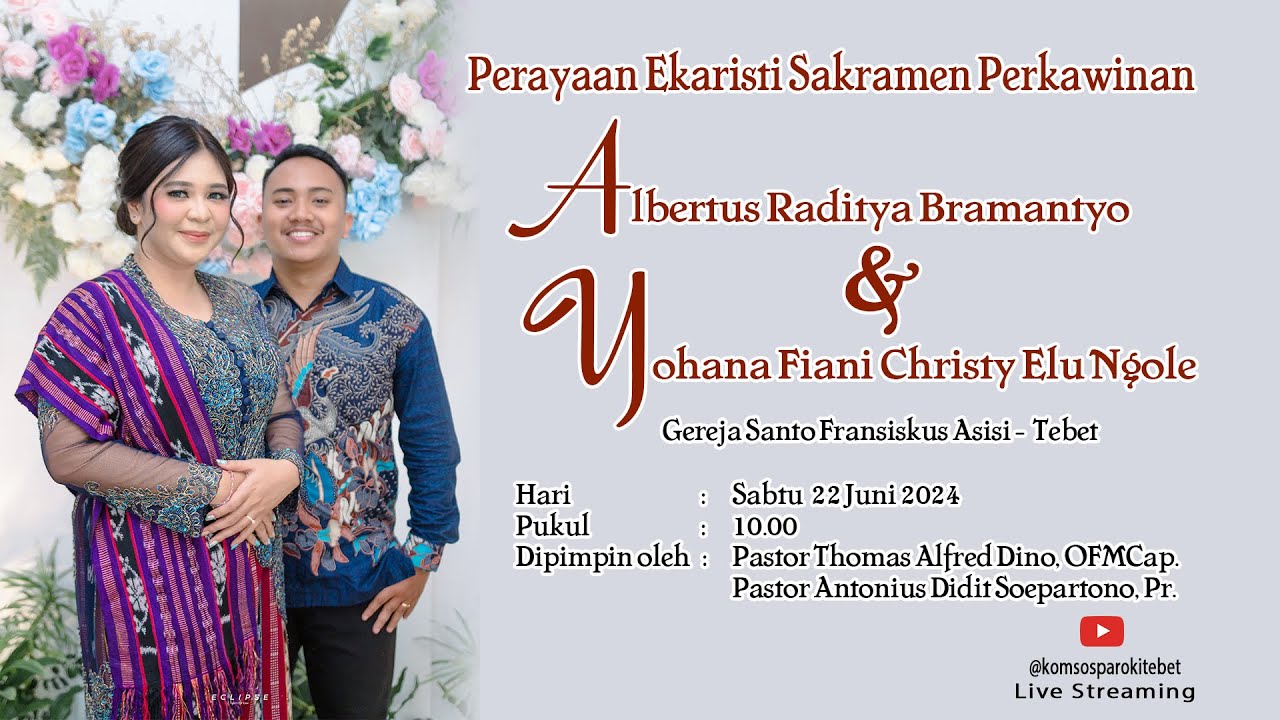 MISA PEMBERKATAN PERNIKAHAN ALBERTUS RADITYA BRAMANTYO & YOHANA FLANI CHRISTY ELU NGOLE - YouTube