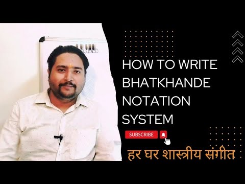 How to Write Notation in Music. Brief Introduction of Bhatkhande ...