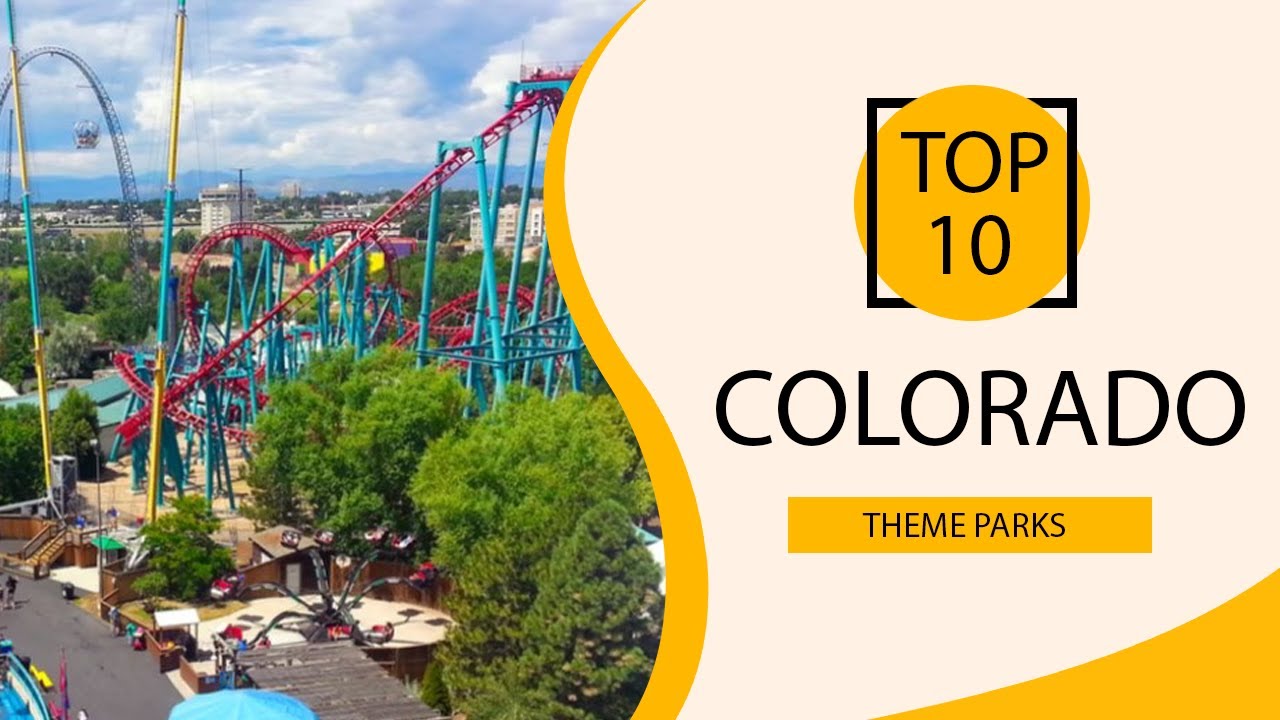 Top 10 Best Theme Parks to Visit in Colorado | USA - English - YouTube