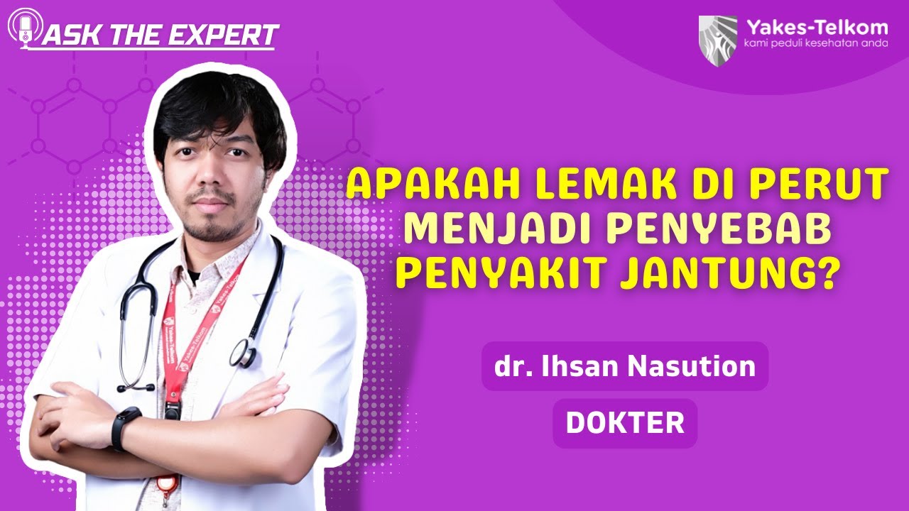 Apakah Lemak Di Perut Menjadi Penyebab Penyakit Jantung? // Ask The ...