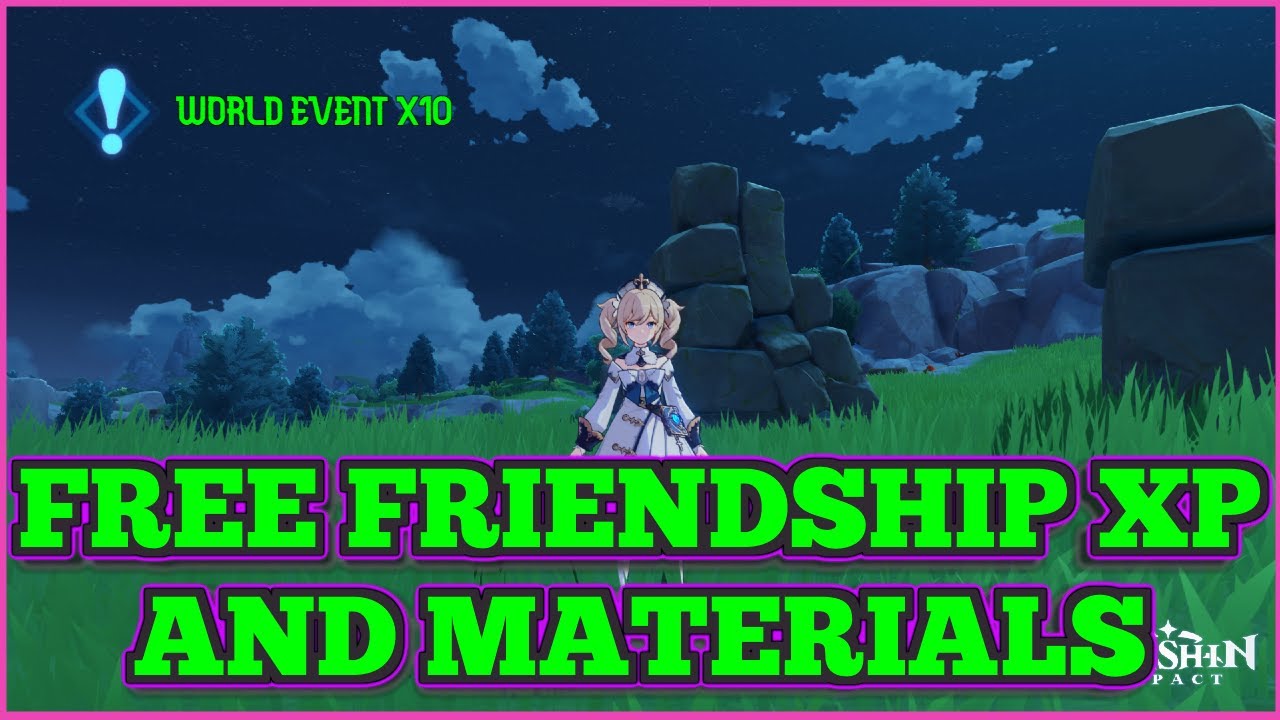 Quick Friendship XP & Free Materials Super Fast Genshin Impact - YouTube