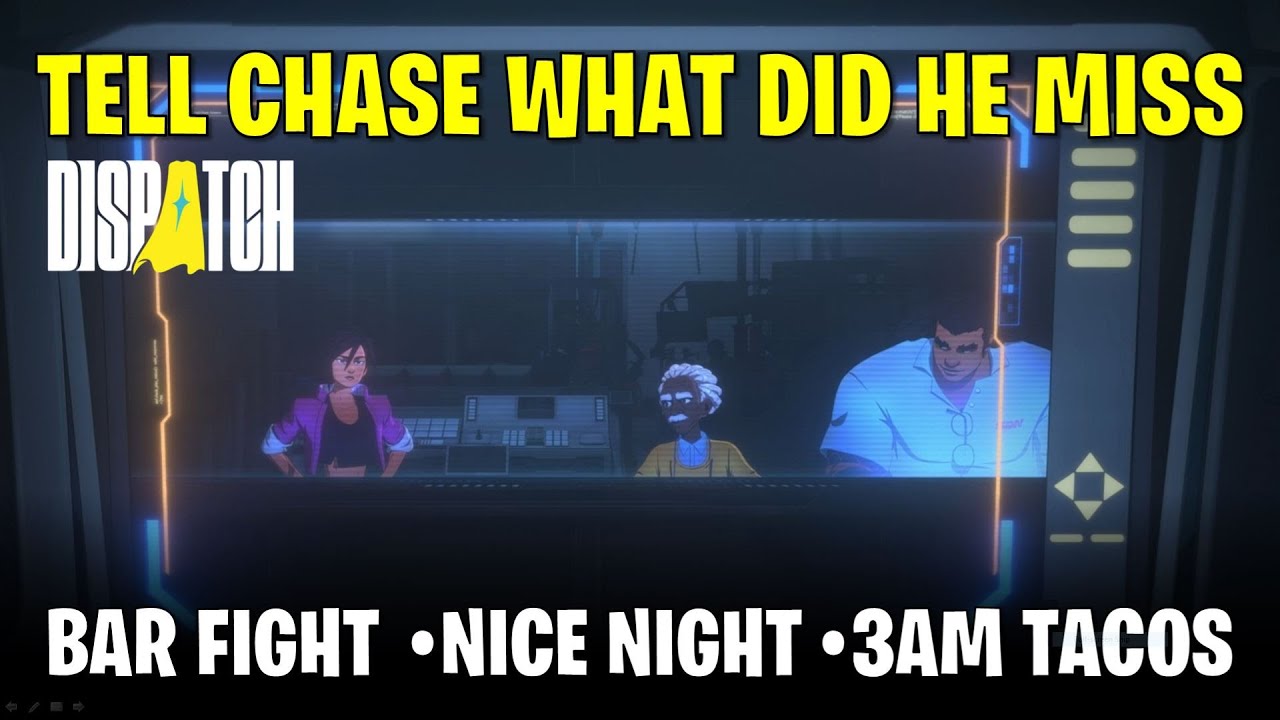 Tell Chase about Bar Night: "Bar Fight" vs "Nice Night" vs "3am Tacos ...