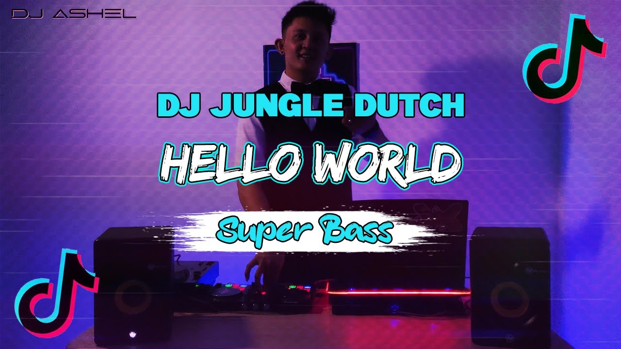 DJ HELLO WORLD (JUNGLE DUTCH TERBARU 2025) - YouTube