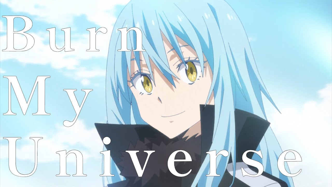 [転スラMAD]Burn My Universe - YouTube