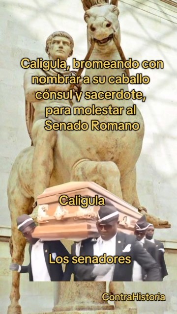 Caligula:el emperador que nombró cónsul a su caballo #humor #memes # ...