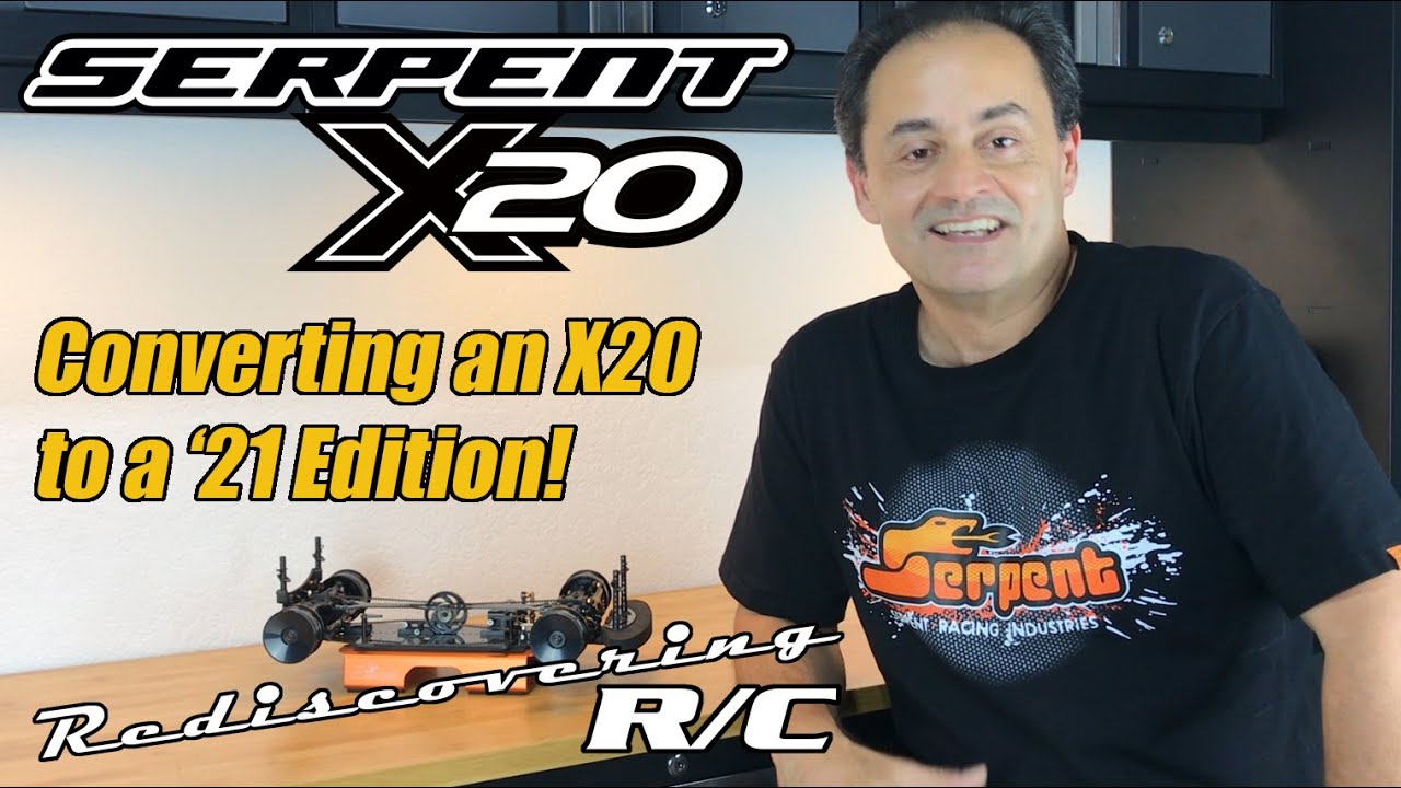 Rediscovering RC || Episode 29 - Converting the Serpent X20 to a '21 ...