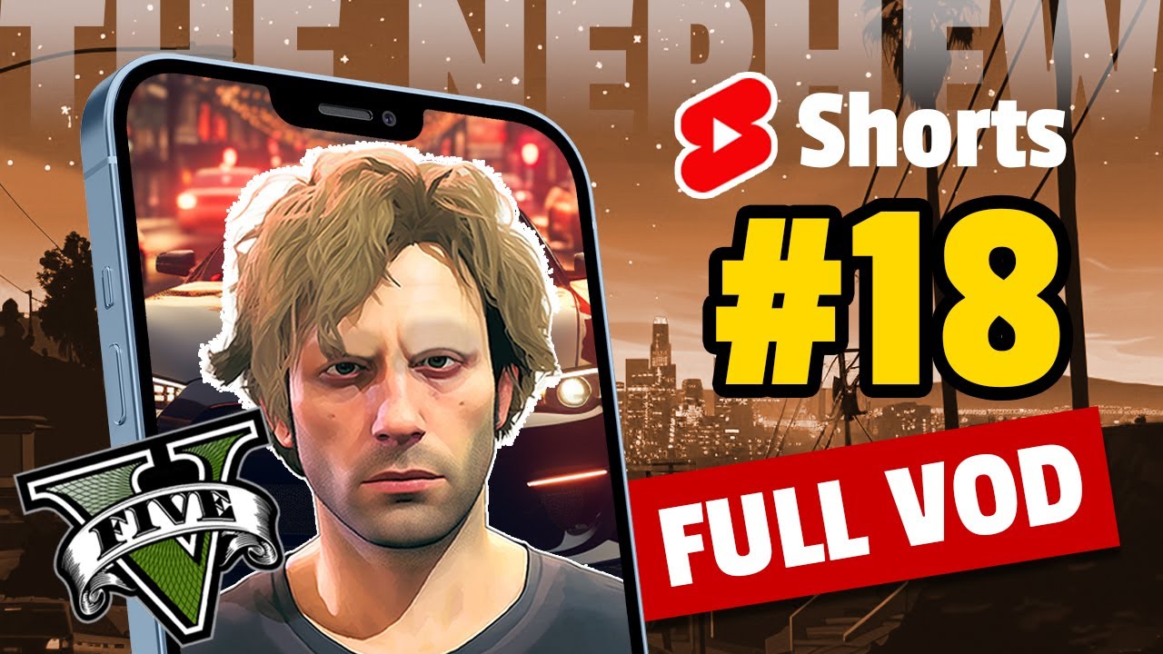 Episode 18 #Shorts VOD | The Nephew GTA RP - YouTube