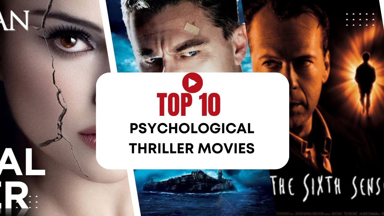Top 10 Mind Bending Psychological Thrillers | That Will Keep You ...