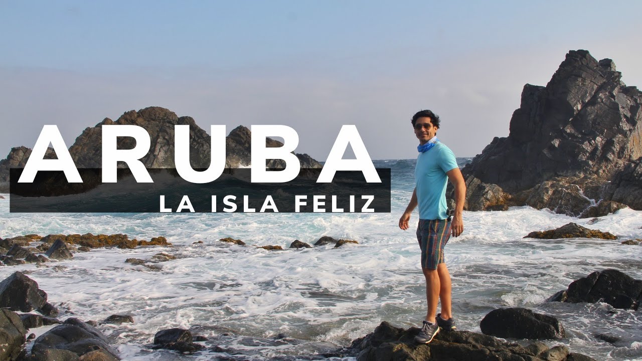 Estas son las razones por las que Aruba es "La Isla Feliz" - YouTube